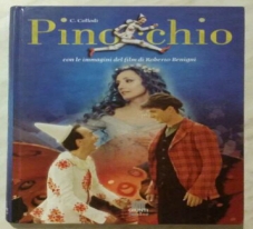 Pinocchio.Con le immagini del film di Roberto Benigni di Carlo Collodi Ed:Giunti ottobre, 2002 nuovo